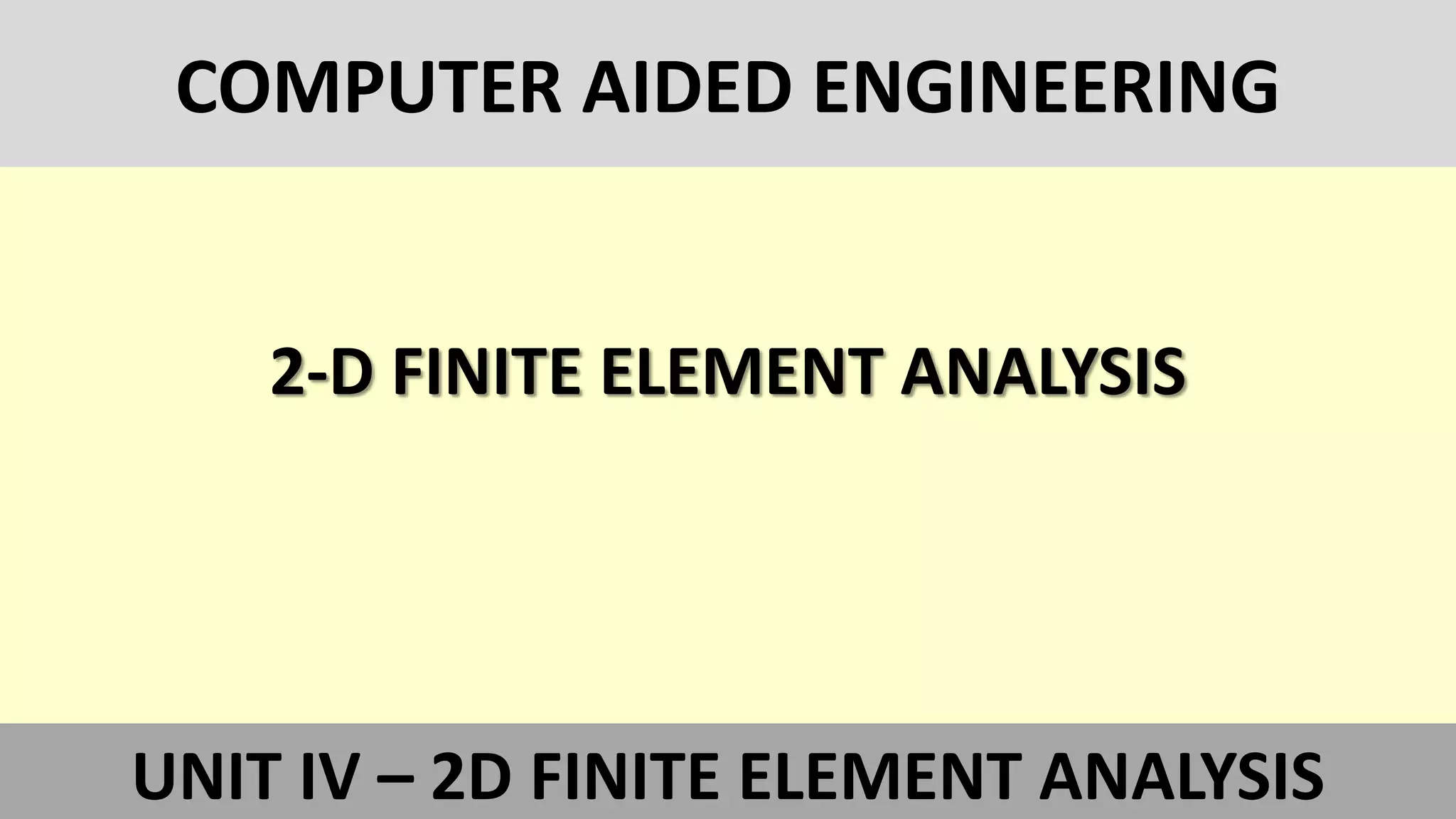 2D Finite Element Analysis.pptx