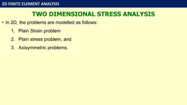 2D Finite Element Analysis.pptx | Physics | Science