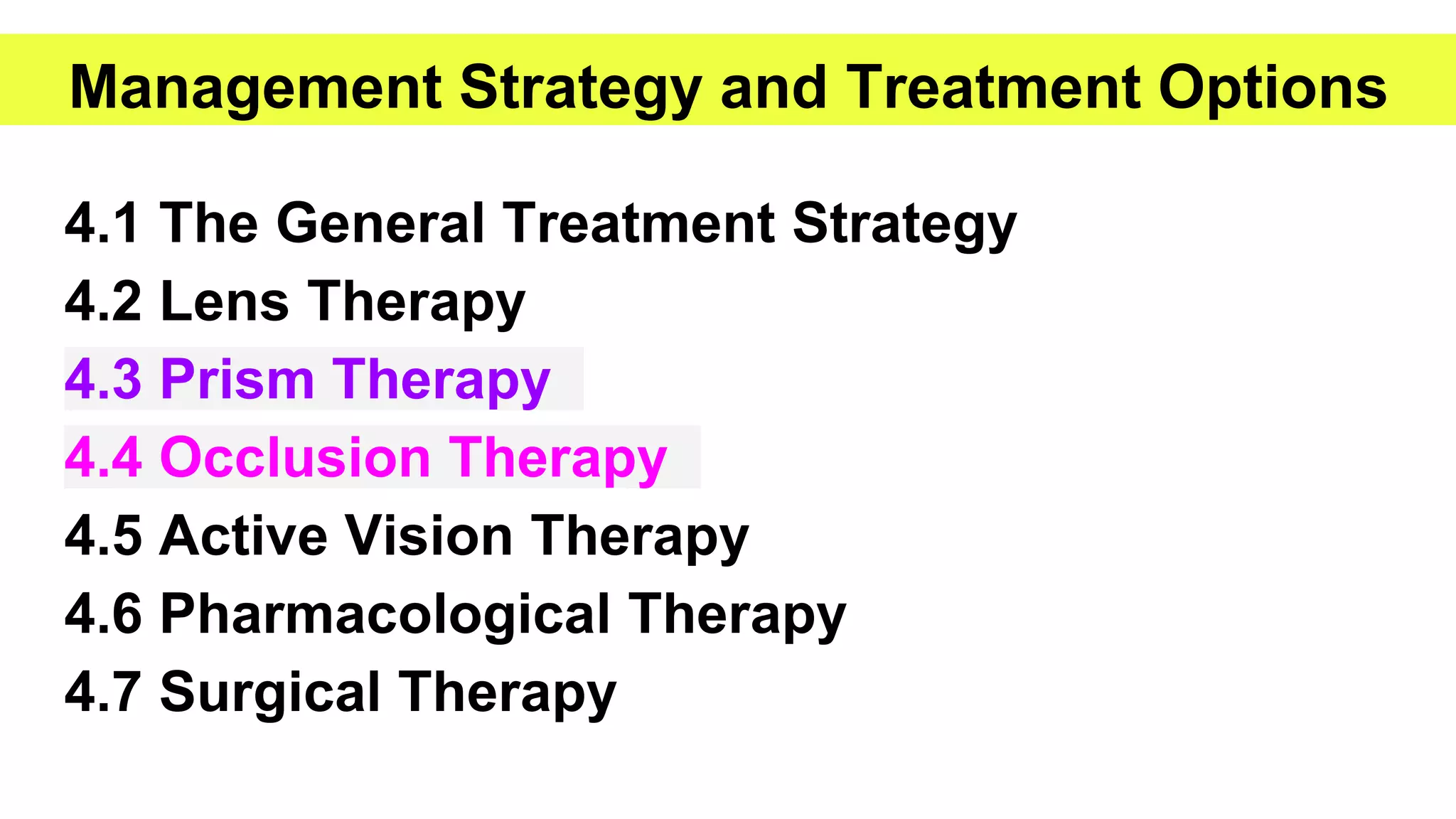 Unit IV 4.3 & 4.4 Management Strategy and Treatment Options in ...