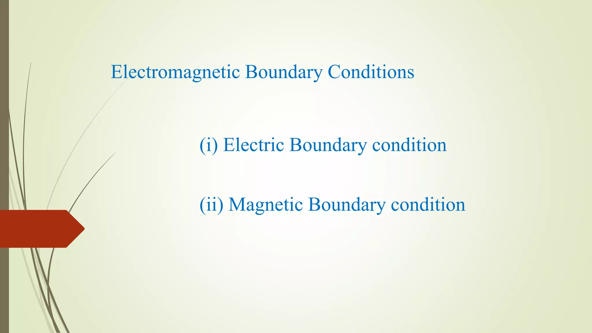 Unit IV Boundary Conditions | PPTX