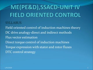Unit iv field oriented control ,solid state ac drives,ME PE&D | PPT