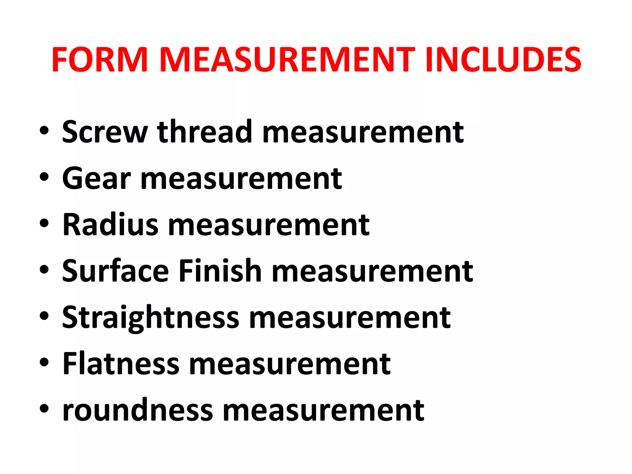 UNIT IV FORM MEASUREMENT | PPTX