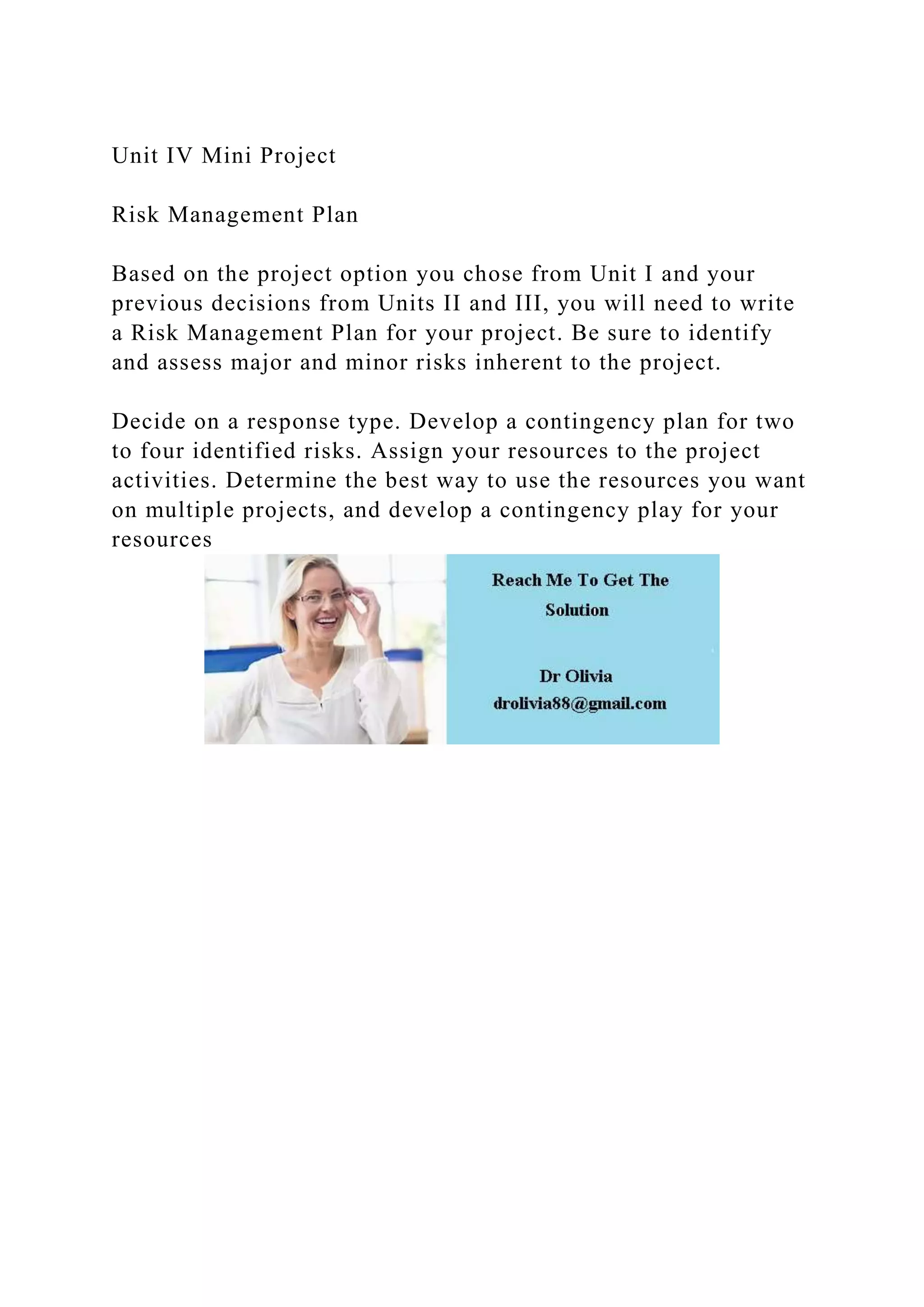 Unit IV Mini ProjectRisk Management PlanBased on the project.docx