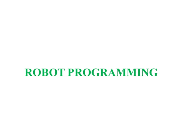 Unit iv robot programming | PDF | Robotics | Technology & Computing
