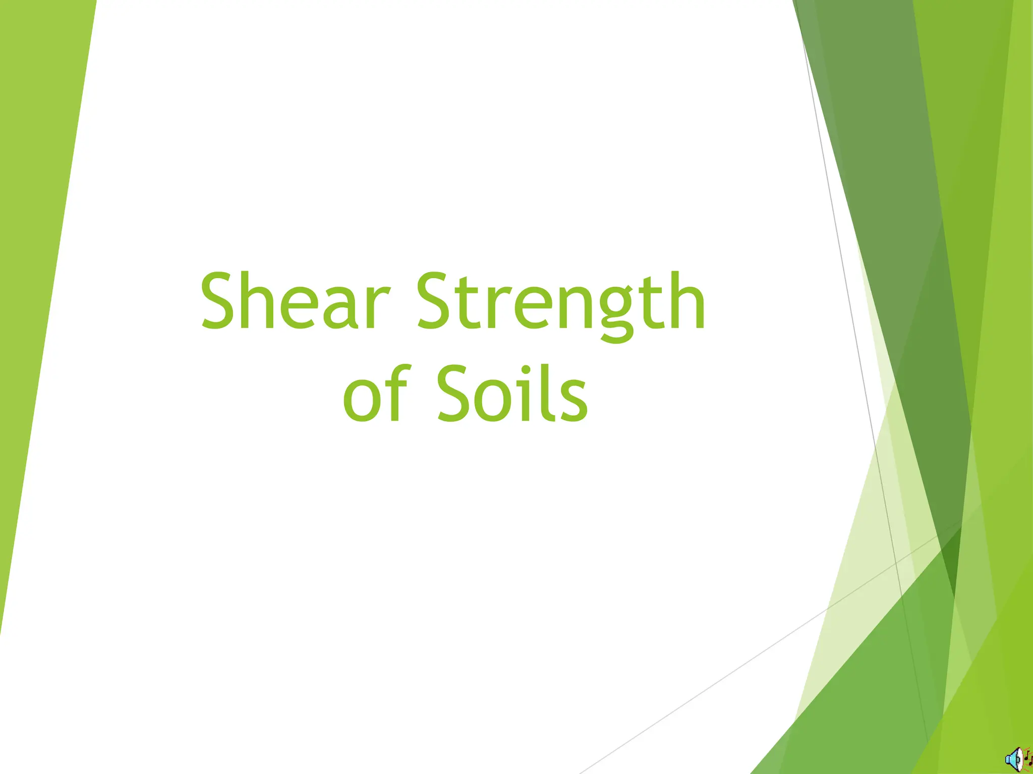 Unit IV_Determination of Shear Strength of Soil | PPT
