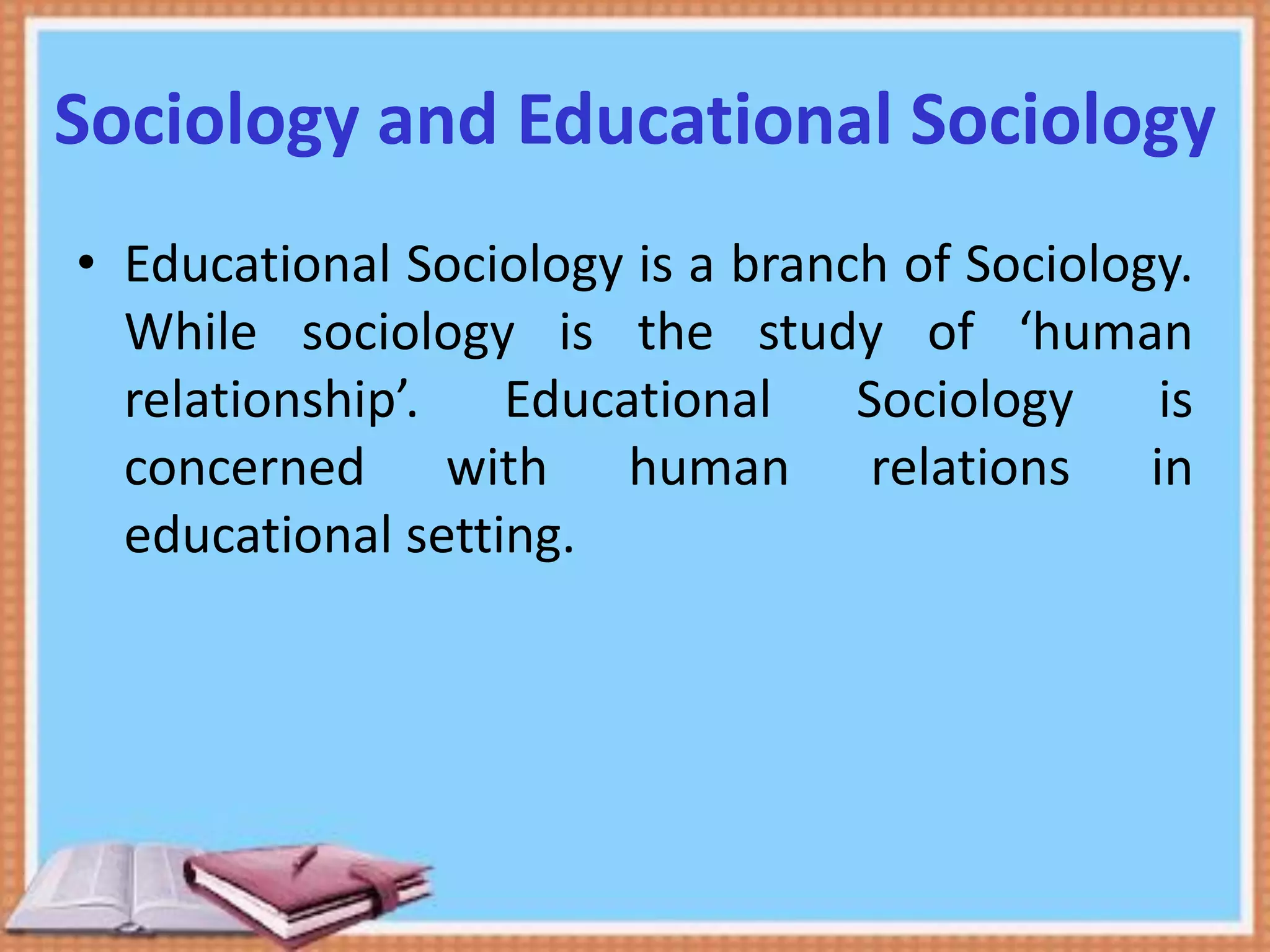 Sociological Bases of Education | PDF