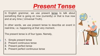 UNIT IV Verb Tenses complete tences file | PPT