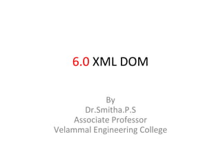 Unit iv xml dom | PPT