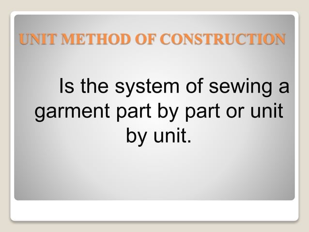 Unit method of Assembling Garment part | PPTX