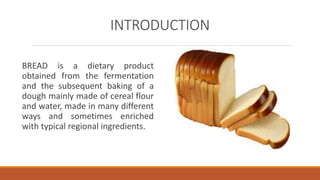 Unit no 5 Bread Making | PPTX