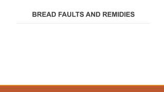 Unit no 5 Bread Making | PPTX