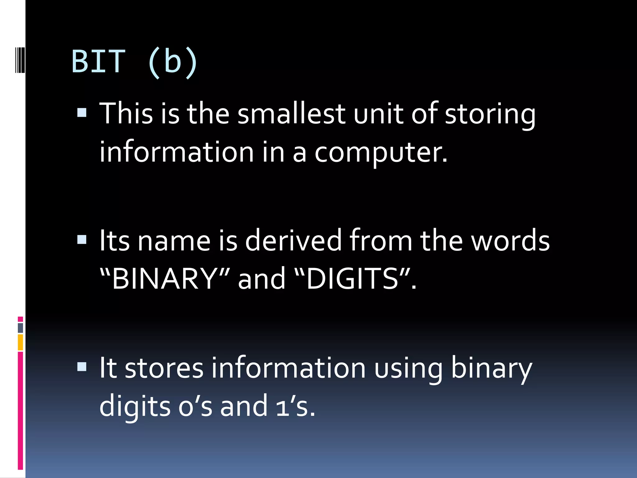 Unit of storage | PPTX | Data Storage and Warehousing | Computing