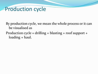 Unit operations in underground mining | PPTX