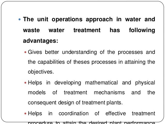 Unit operations; processes in waste water treatment Unit operations; processes in waste water treatment