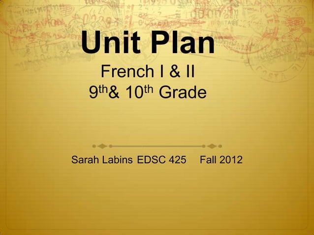 Transformative French Unit Plan | PPT
