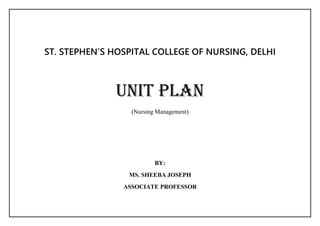 Unit plan_Nursing education MMI college Raipur C. G. | PDF