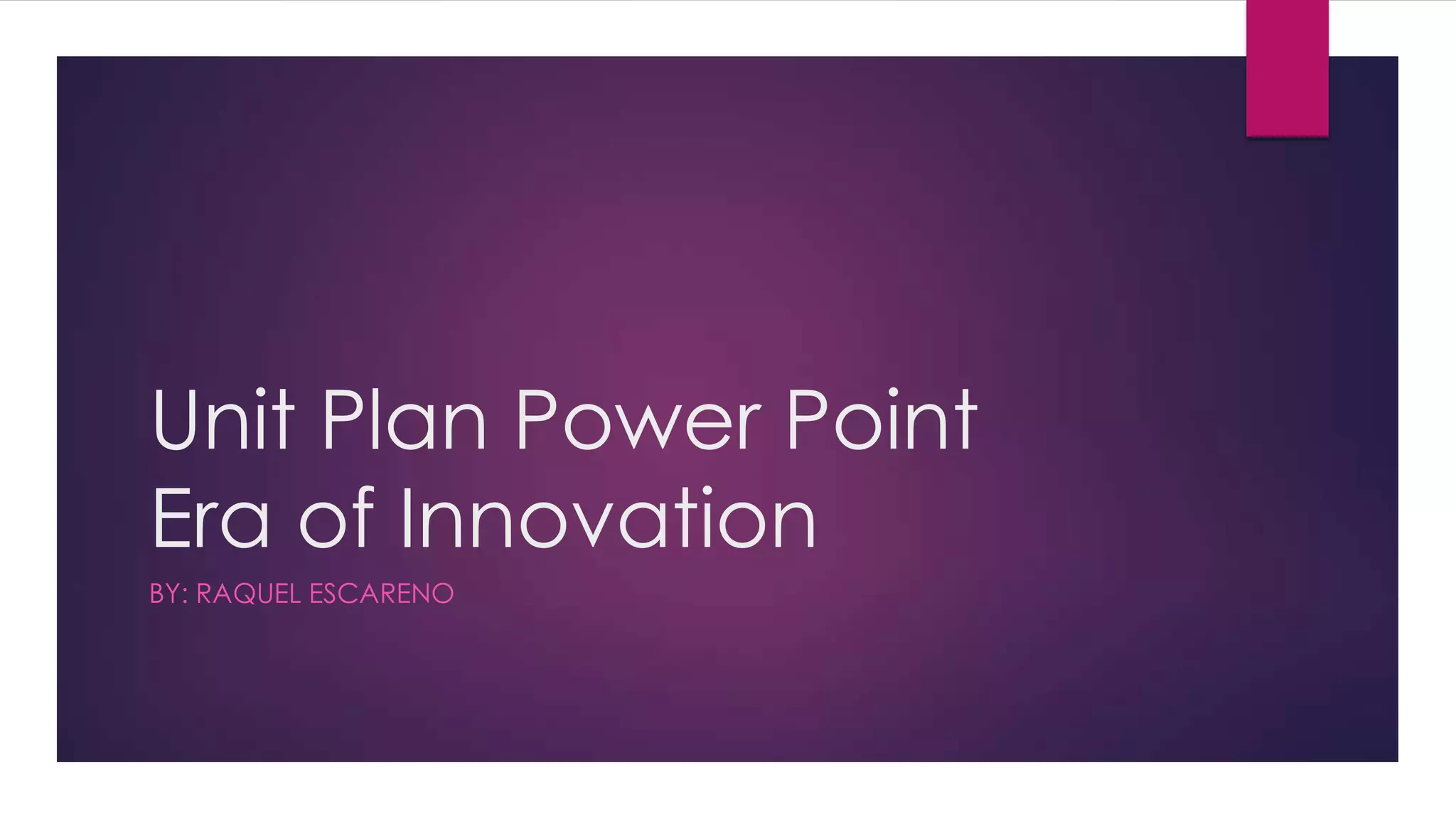 Unit plan powerpoint1 | PPTX