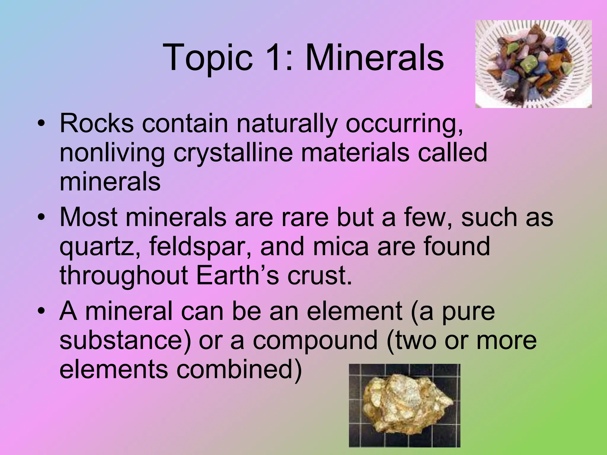 Planet Earth- Rock formation, weathering of rocks and other factors ...