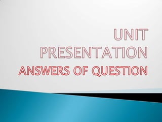 Unit presentation | PPT