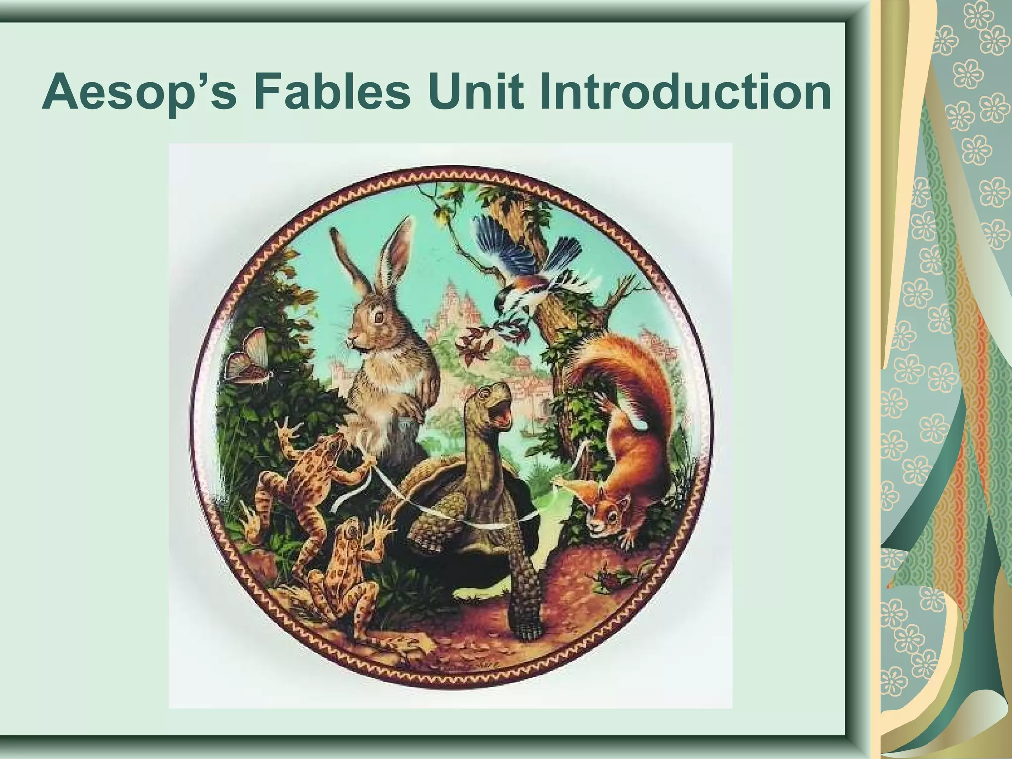 Integrated Unit of Study: Aesop's Fables | PPT
