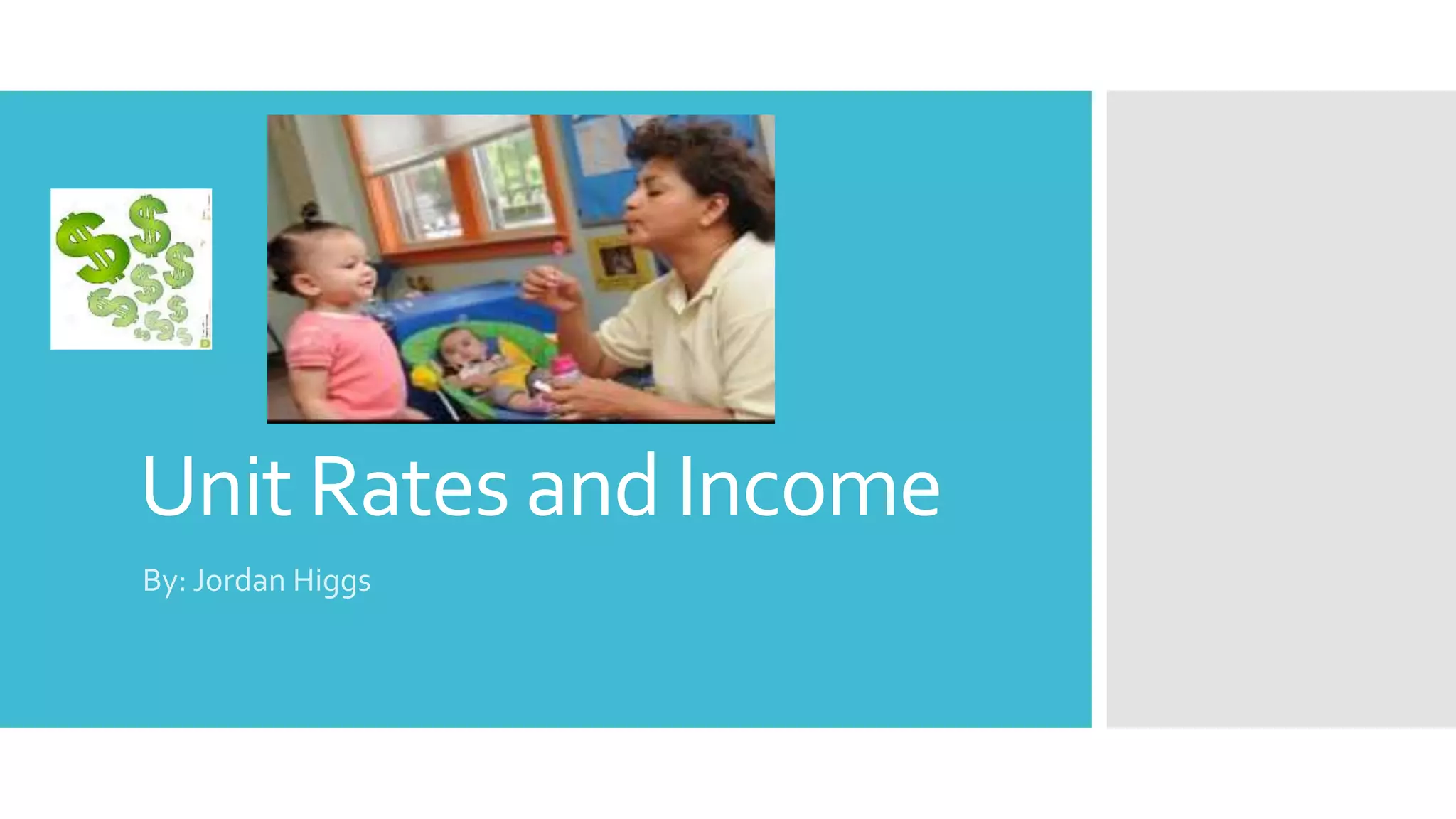 Unit rates and income | PPT