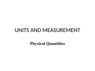 Units and its measurements in Physics pptx | PPT