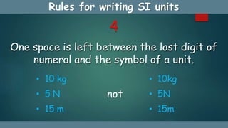 Units and measurements - Basic SI units | PPTX
