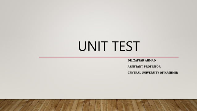 construction and Importance of Unit Test.pptx