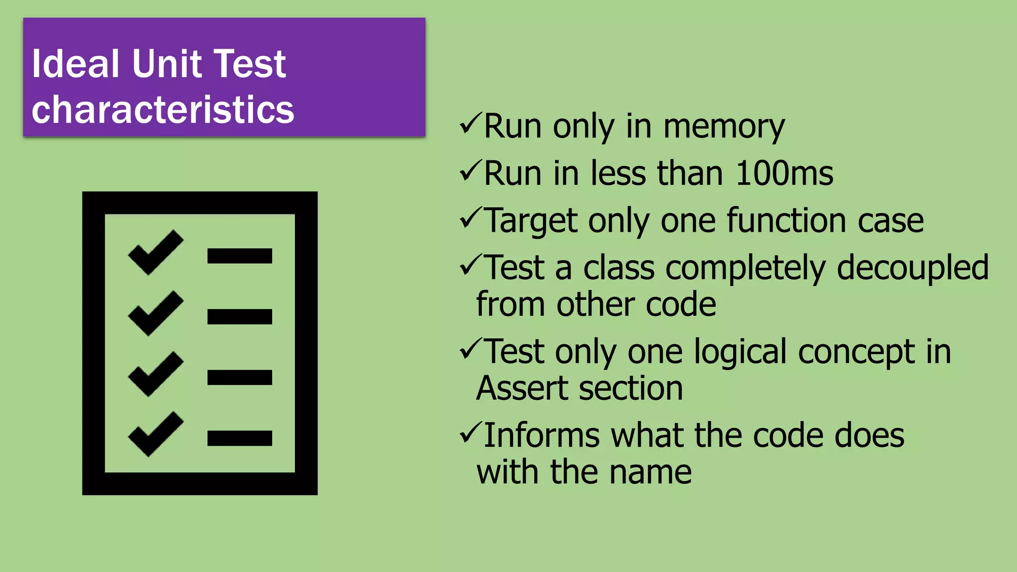 Unit test ideal characteristics | PPTX