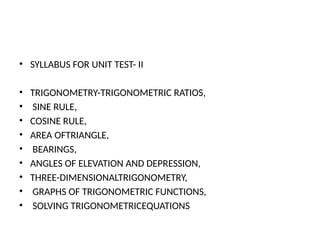 TRIGONOMETRY-TRIGONOMETRIC RATIOS, SINE RULE, COSINE RULE, AREA ...