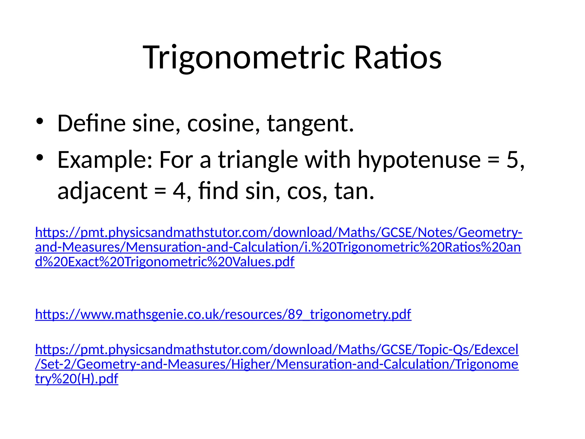 SYLLABUS FOR UNIT TEST- II TRIGONOMETRY-TRIGONOMETRIC RATIOS, SINE RULE ...