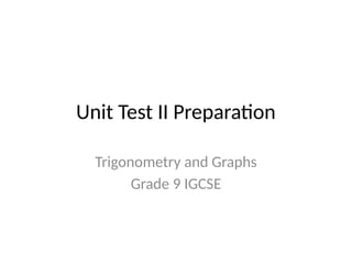 SYLLABUS FOR UNIT TEST- II TRIGONOMETRY-TRIGONOMETRIC RATIOS, SINE RULE ...