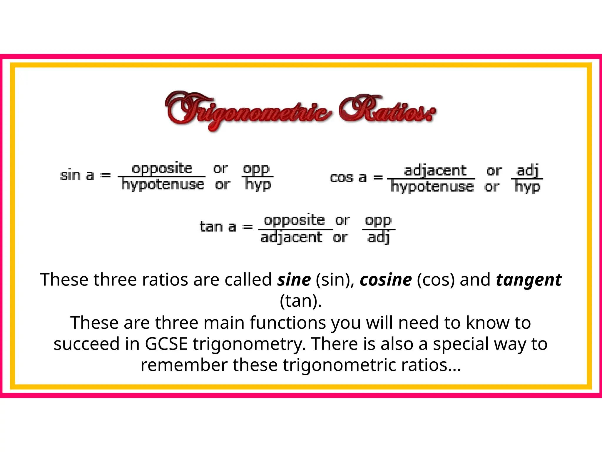SYLLABUS FOR UNIT TEST- II TRIGONOMETRY-TRIGONOMETRIC RATIOS, SINE RULE ...