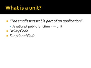 Unit testing with Jasmine | PPT