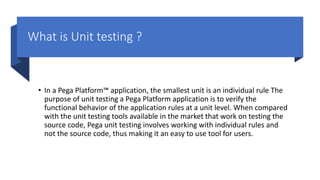 pega unit testing | PPT