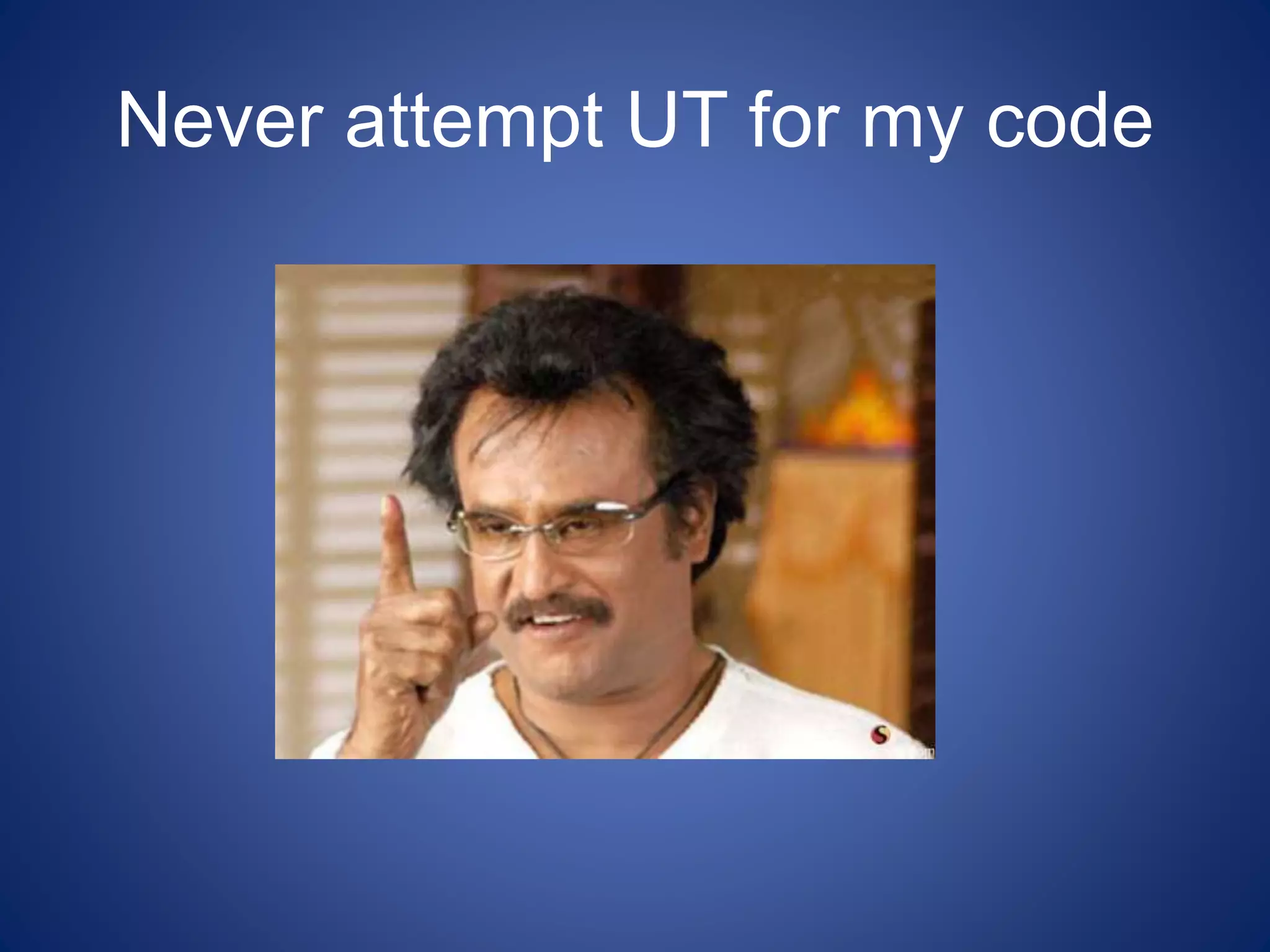 Value Of Unit Testing Ppt