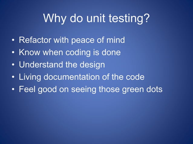 Value of Unit Testing | PPT