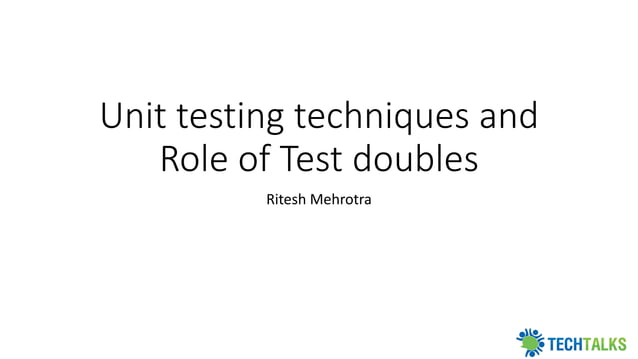 Unit Testing and role of Test doubles | PPT