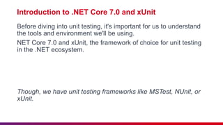 Unit Testing in .NET Core 7.0 with XUnit.pptx