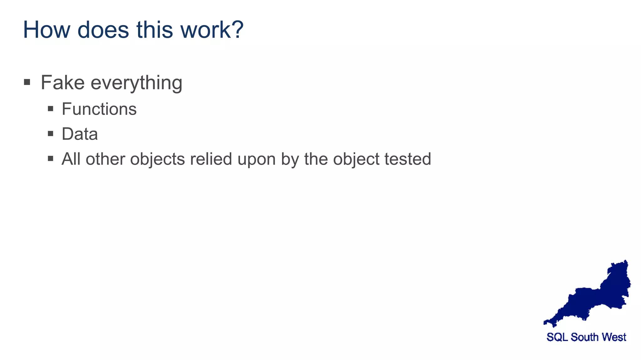 The What Why And How Of Unit Testing With Sql Server Ppt 5383