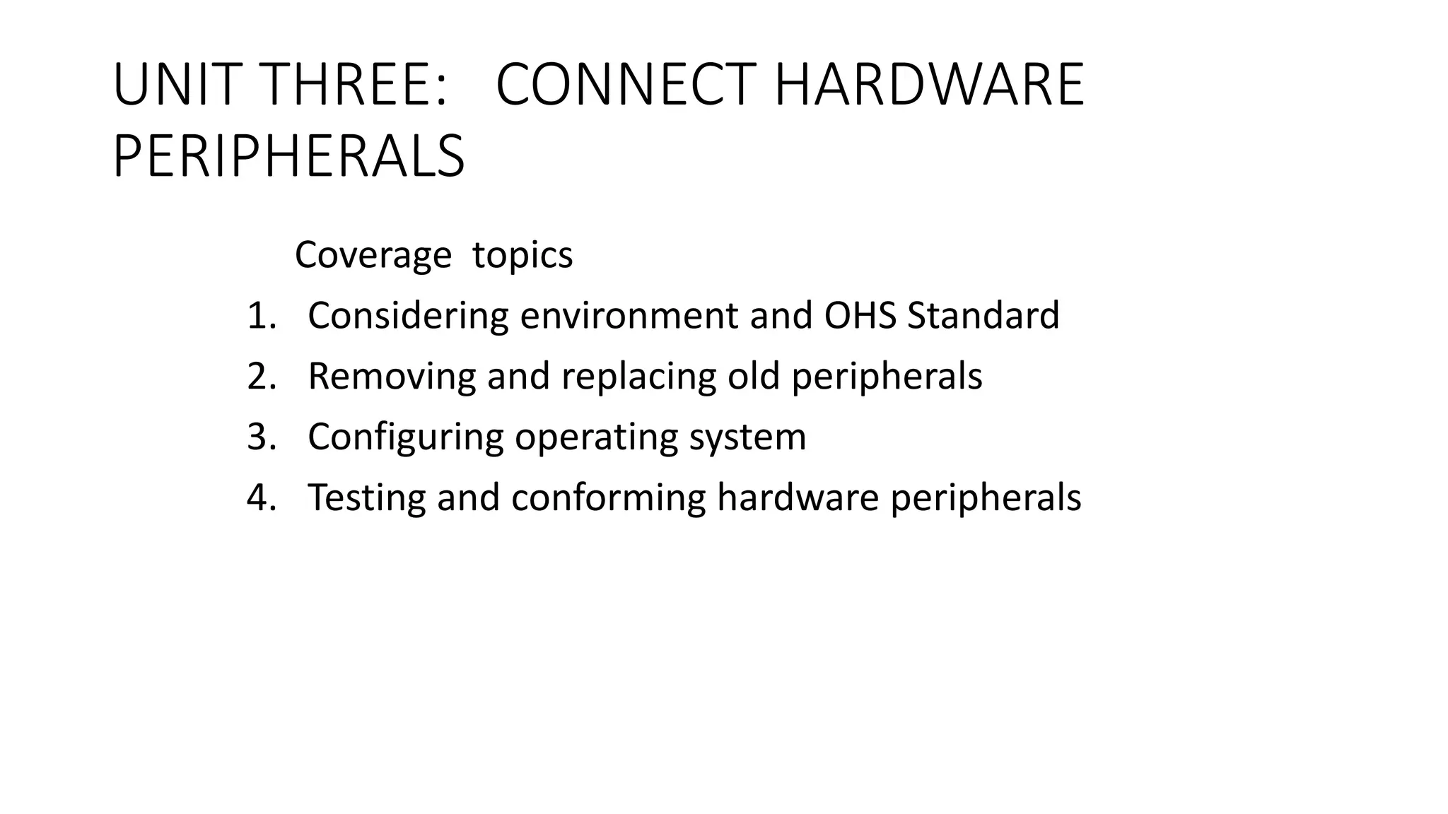 : Connect hardware peripherals Part one | PPTX | Operating Systems | Computer Software and ...
