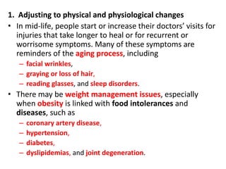 Middle Adulthood Physical Changes