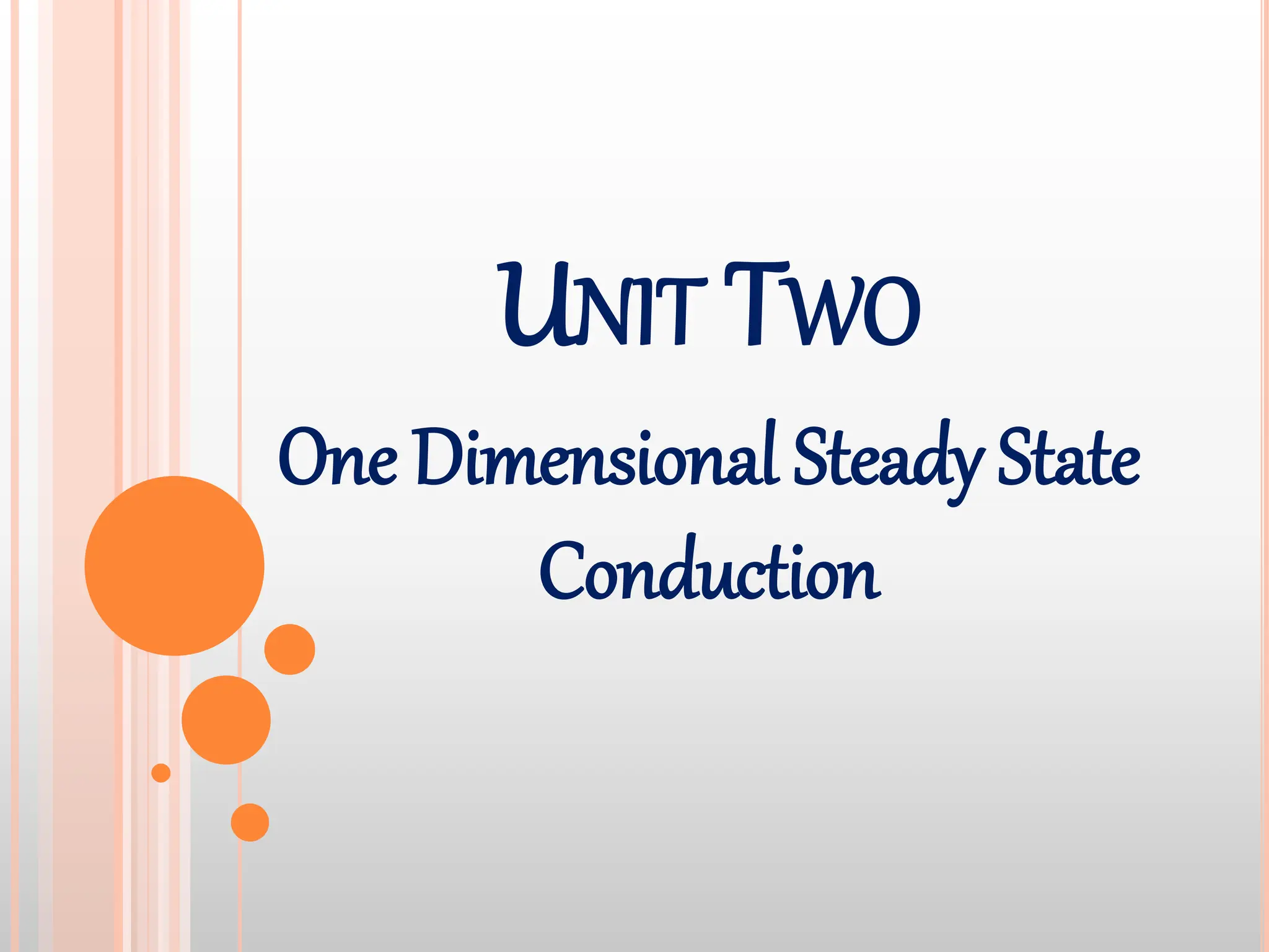 One Dimensional Steady State Heat Conduction | PPTX
