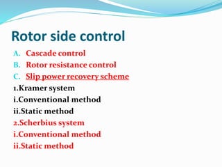 Unit v conventional and solid state speed control of ac drives | PPTX