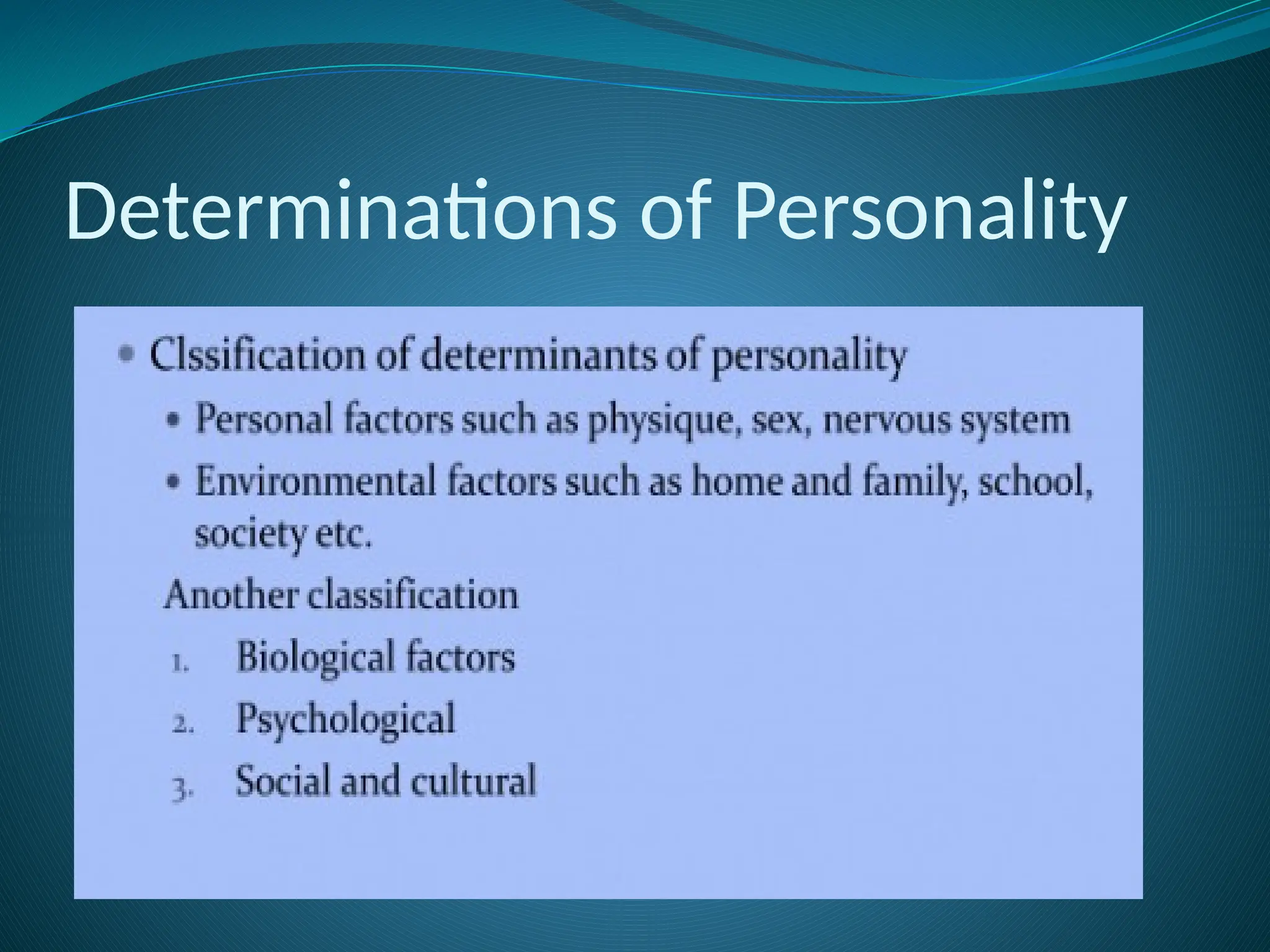 Unit V.pptx Personality, types, nature, determinants of personality | PPTX