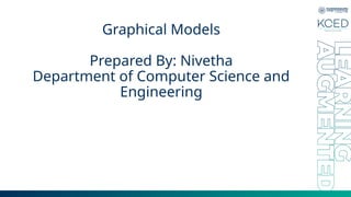 Unit V -Graphical Models in artificial intelligence and machine ...
