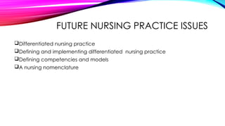 trends in nursing service and educa ppttion | PPTX