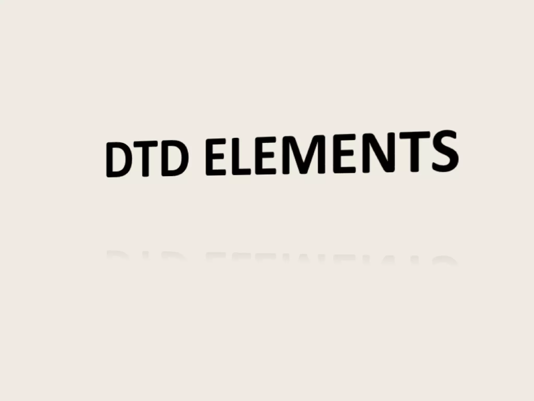 DTD elements | PPT