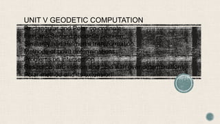 Unit V Geodetic Computationgissssss.pptx