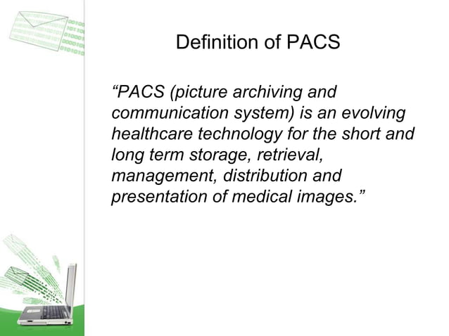 Picture Archiving and Communication Systems (PACS) | PPTX